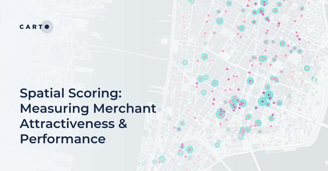 Spatial Scoring: Measuring Merchant Attractiveness & Performance